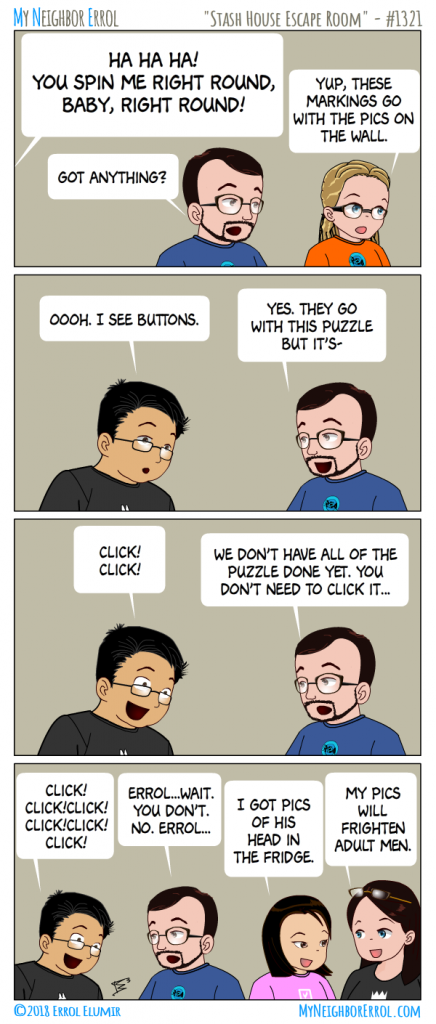 Comic #1321 – “Stash House Escape Room”
